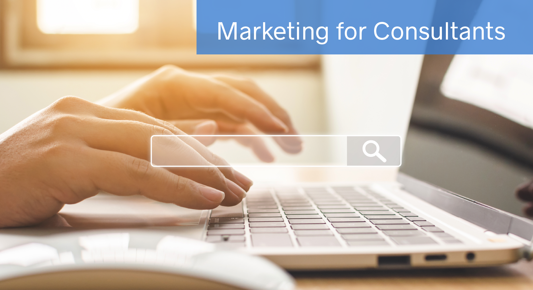 Marketing Tactics for Independent Consultants: Increase Your Online ...