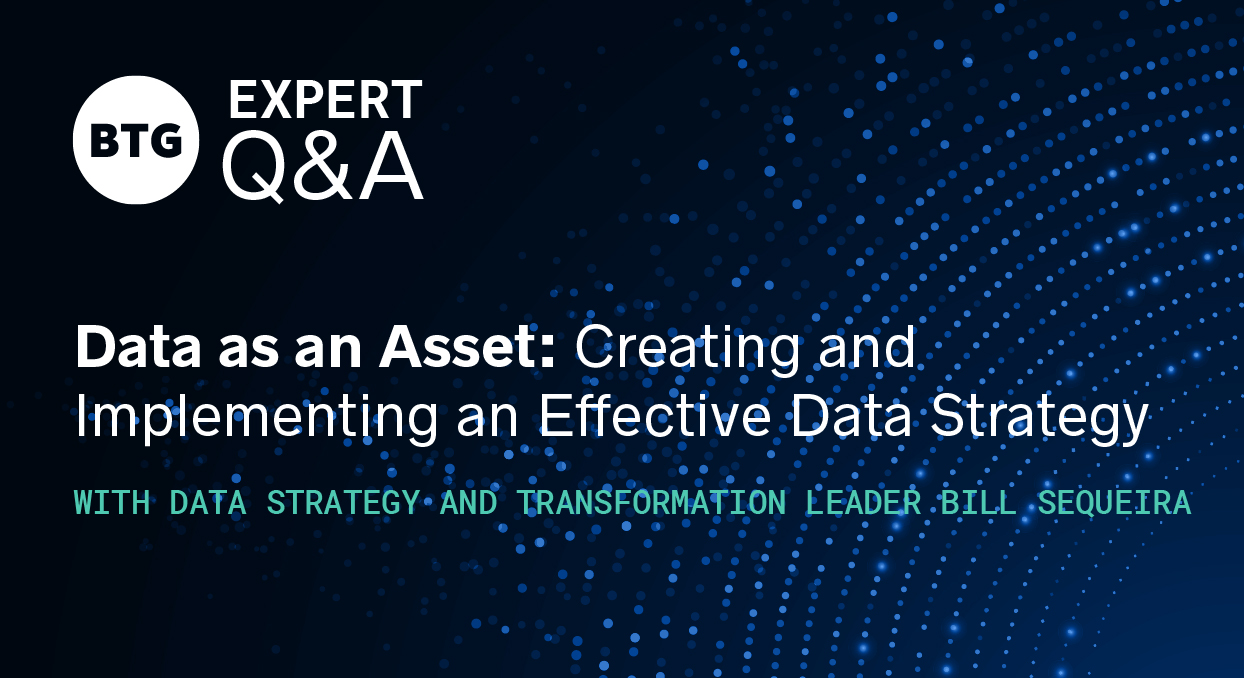 Data as an Asset: Creating and Implementing an Effective Data Strategy
